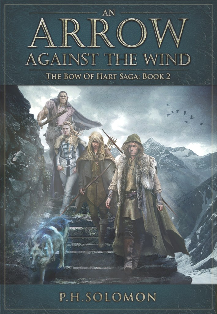 Read An Arrow Against The Wind by PH Solomon @ph_solomon #Fantasy # ...